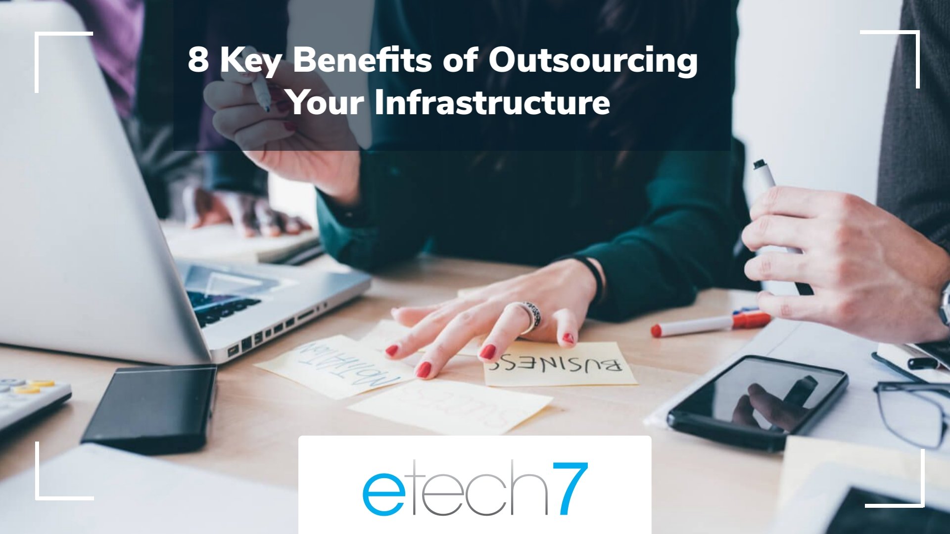 Why Outsource IT Infrastructure? Key Benefits for Your Business